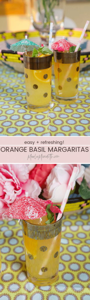 Orange Basil Margaritas - Marla Meridith